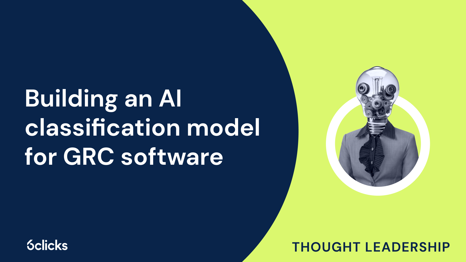 Building an AI classification model for GRC software Building an AI classification model for GRC software